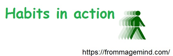 Habits in action – From Mage Mind