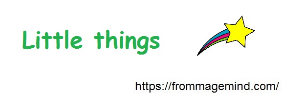 Little things – From Mage Mind