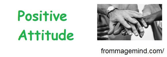 Positive Attitude by Serge ‘Mage’ Cote – From Mage Mind