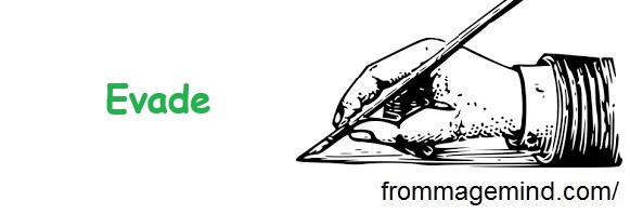 Evade – From Mage Mind